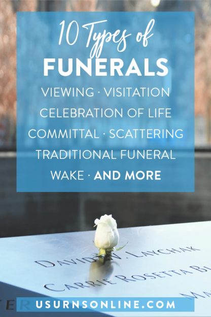 10 Types of Funeral Services, Ceremonies, and Events – US Urns Online