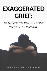 Exaggerated Grief: 10 Things to Know About Intense Mourning » Urns | Online