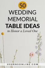50 Wedding Memorial Table Ideas to Honor a Loved One » US Urns Online