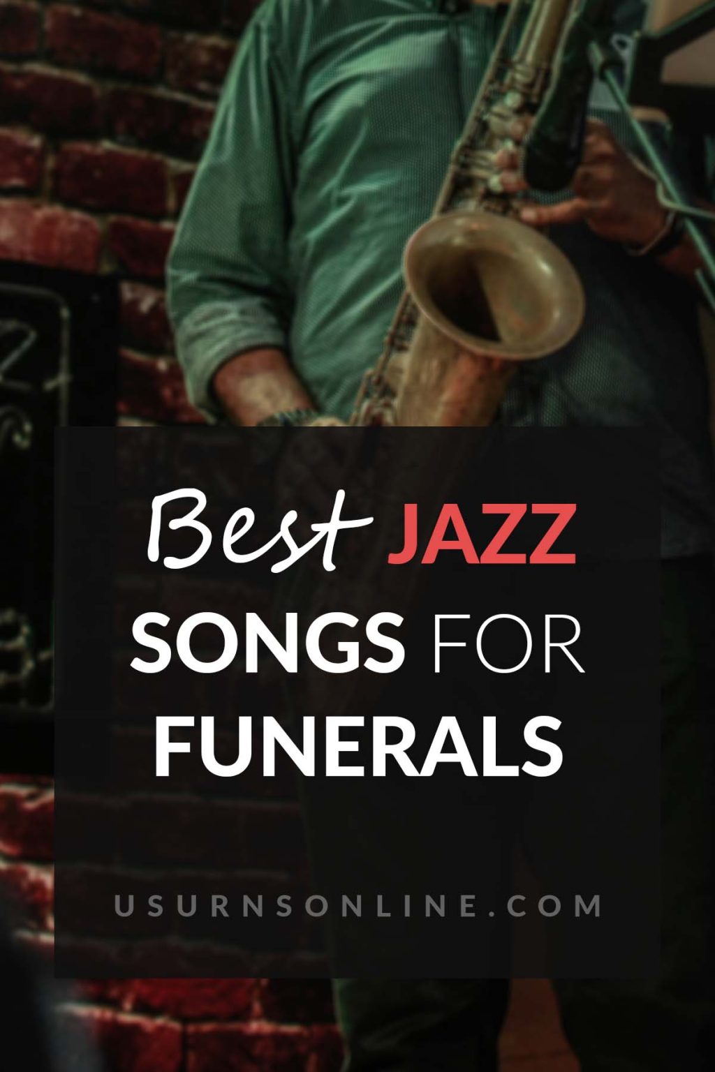 21 Best Jazz Funeral Songs – US Urns Online
