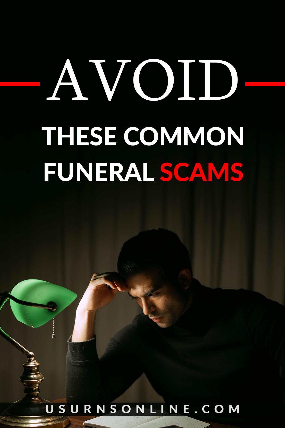 Avoid These 10 Common Funeral Scams » US Urns Online