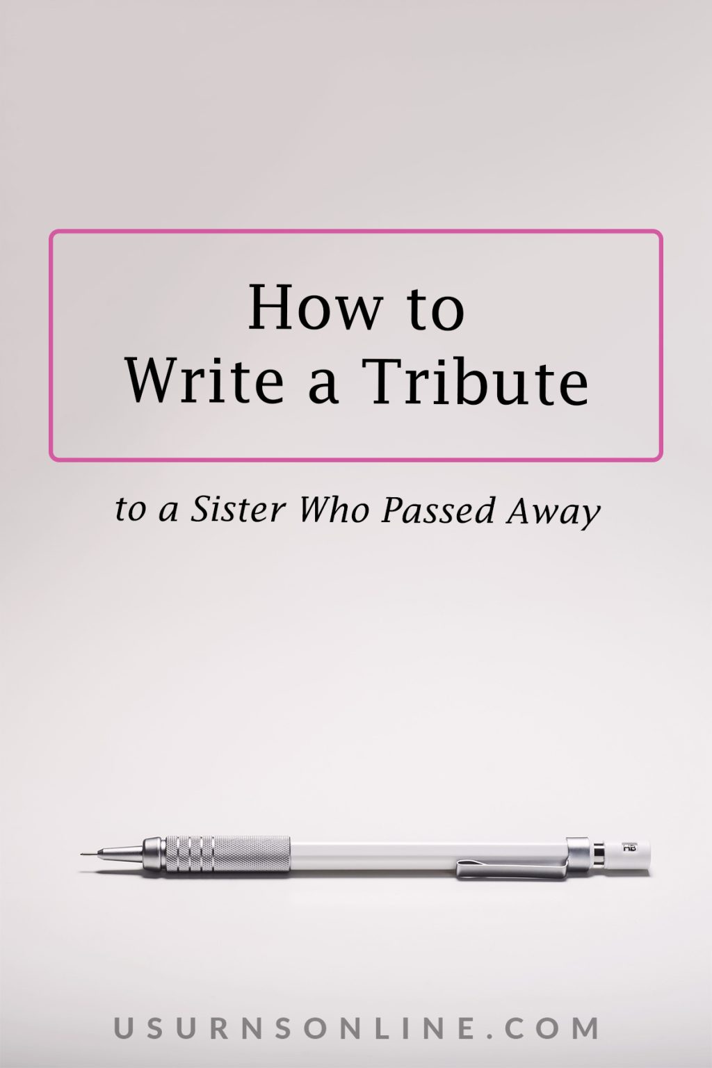 How to Write a Tribute to a Sister Who Passed Away » US Urns Online